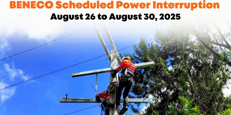 BENECO and NGCP Power Interruption Schedule from August 26 to 30, 2025 ...